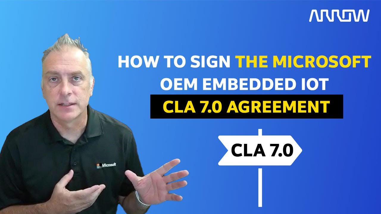 How to Sign the Microsoft OEM Embedded IoT CLA 7.0 Agreement - YouTube