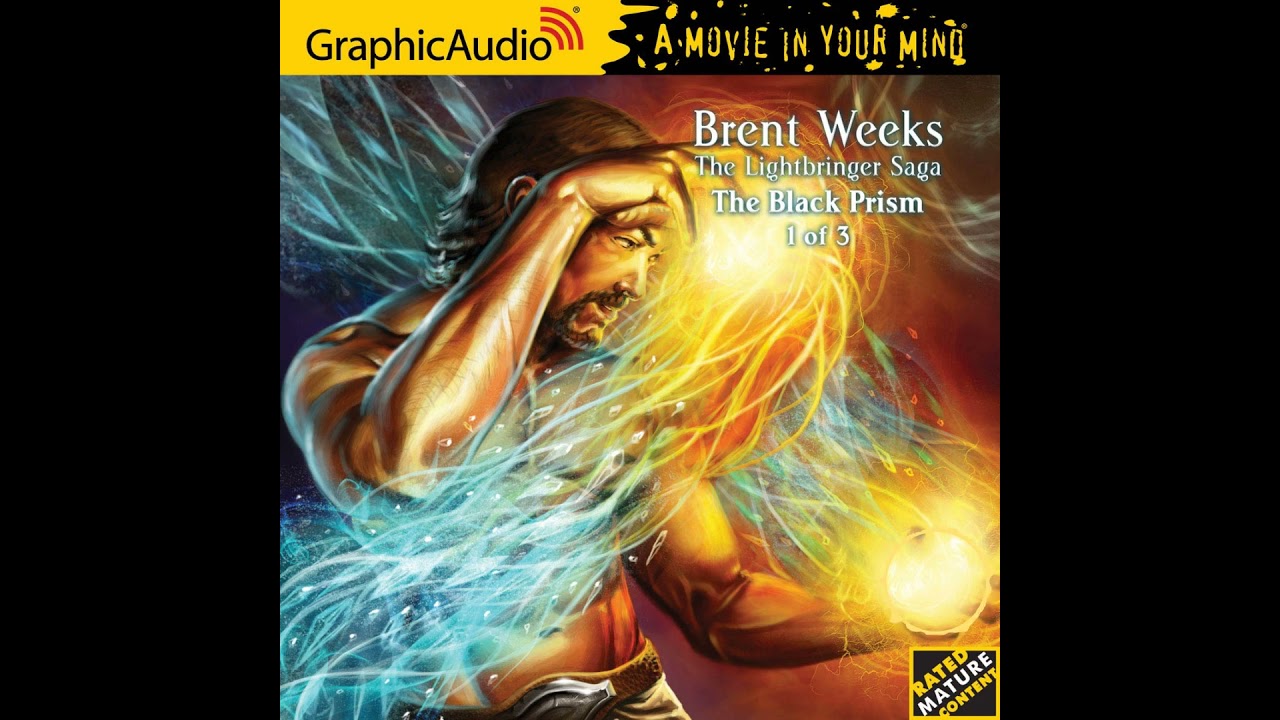 The Lightbringer Saga 1: Black Prism by Brent Weeks (GraphicAudio ...