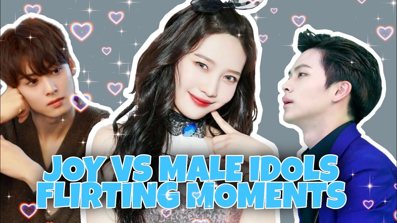 JOY vs MALE IDOLS FLIRTING MOMENTS - YouTube