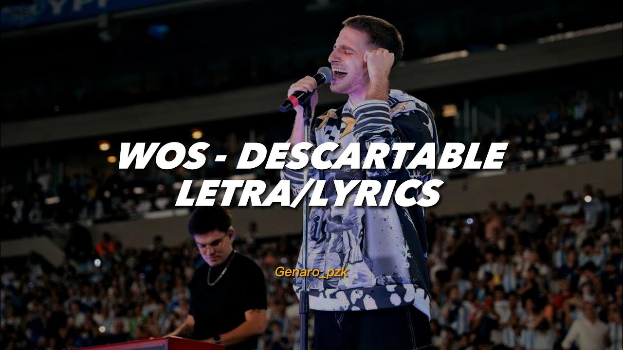 WOS - DESCARTABLE || LETRA/LYRICS - YouTube
