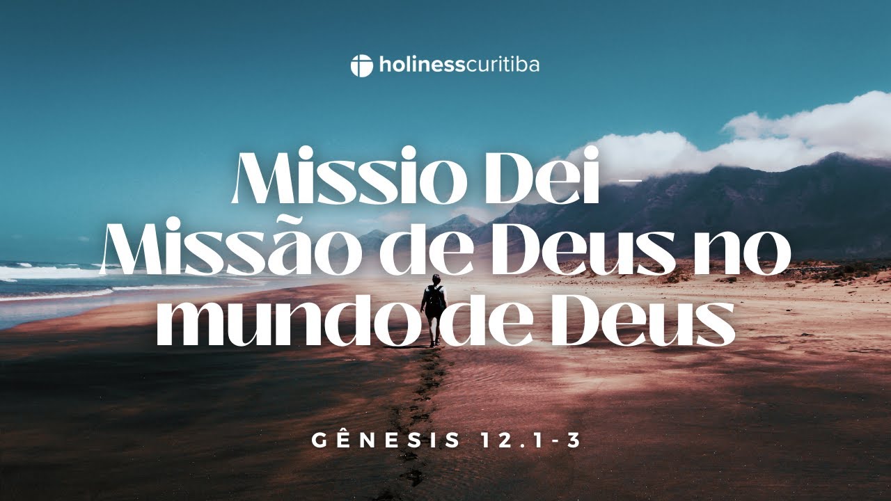 2025.02.09 - Missio Dei - Missão de Deus no mundo de Deus (Pr. Arabori) - YouTube