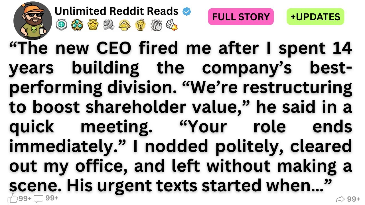 The new CEO fired me after I spent 14 years building the company’s best ...