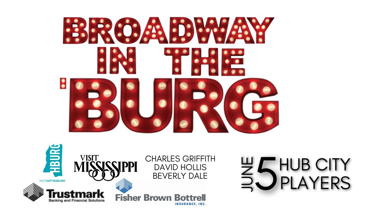Broadway in the ‘Burg Featuring the Hub City Players - YouTube