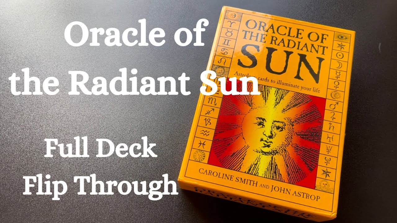 Oracle of the Radiant Sun by Caroline Smith & John Astrop, Full Deck ...