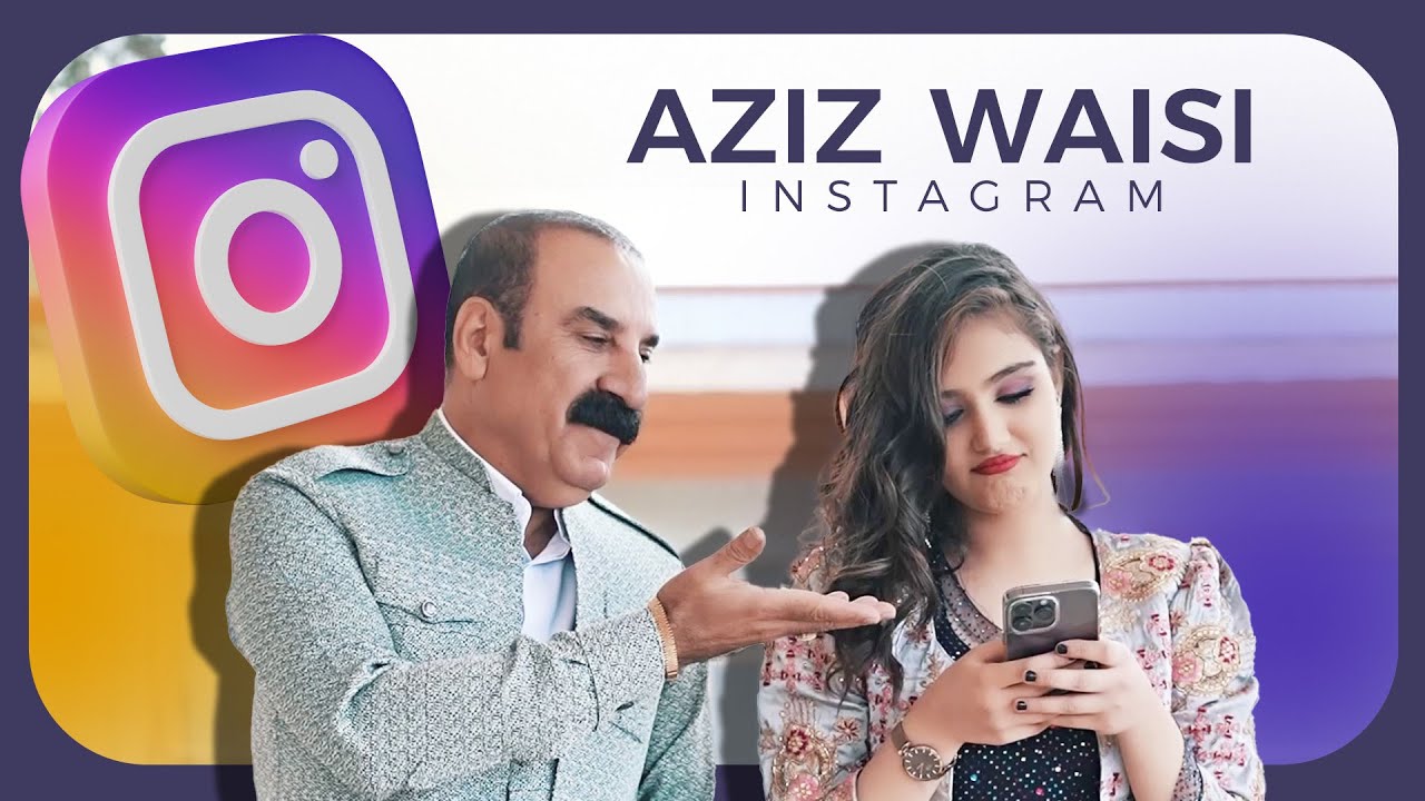 Aziz Waisi عزیز ویسى - Instagram ئینستگرام | OFFICIAL VIDEO CLIP 2024 - YouTube