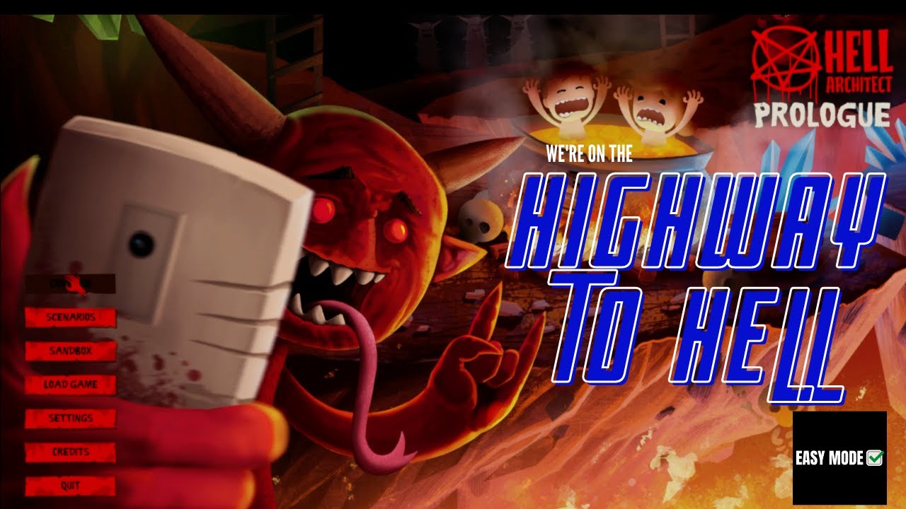 HIGHWAY TO HELL | Hell Architect | Building Hell | Playing all of the ...