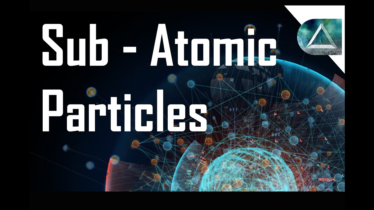 Sub-Atomic Particles: Protons, Neutrons, Electrons: Basic Chemistry ...