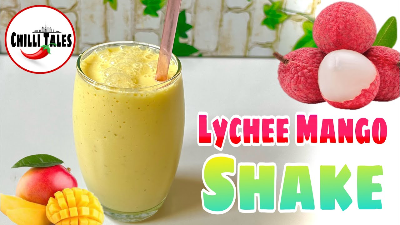 Lychee Lush || Lychee Mango Milkshake by Chilli Tales - YouTube