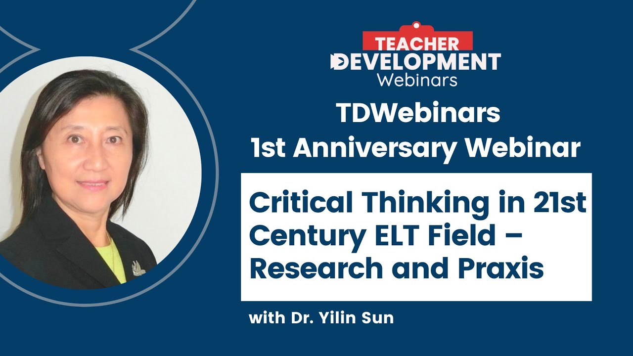 Yilin Sun – Critical Thinking in 21st Century ELT Field: Research and ...
