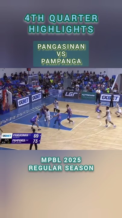 4TH QUARTER HIGHLIGHTS: PANGASINAN VS PAMPANGA + MARCH 28 2025 + MPBL 2025 REGULAR SEASON - YouTube