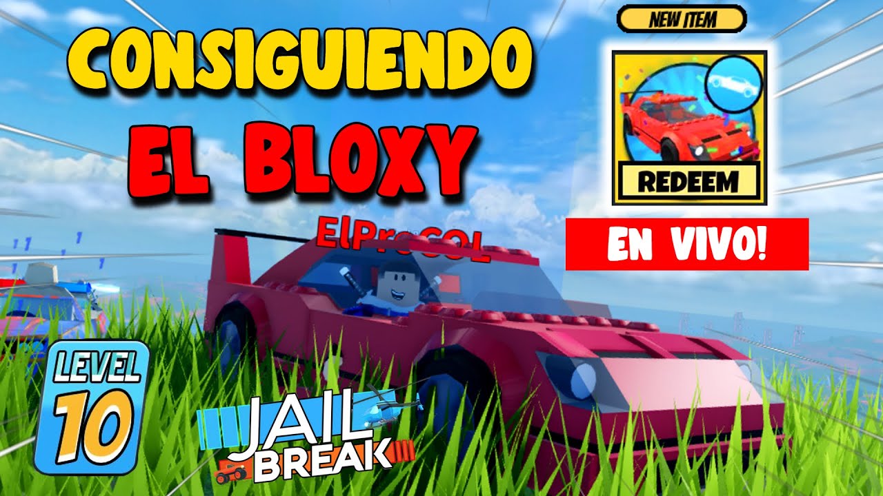 🔴CONSIGUIENDO EL BLOXY en 🧱JAILBREAK en DIRECTO! 🔋PREMIO NIVEL 10 ...