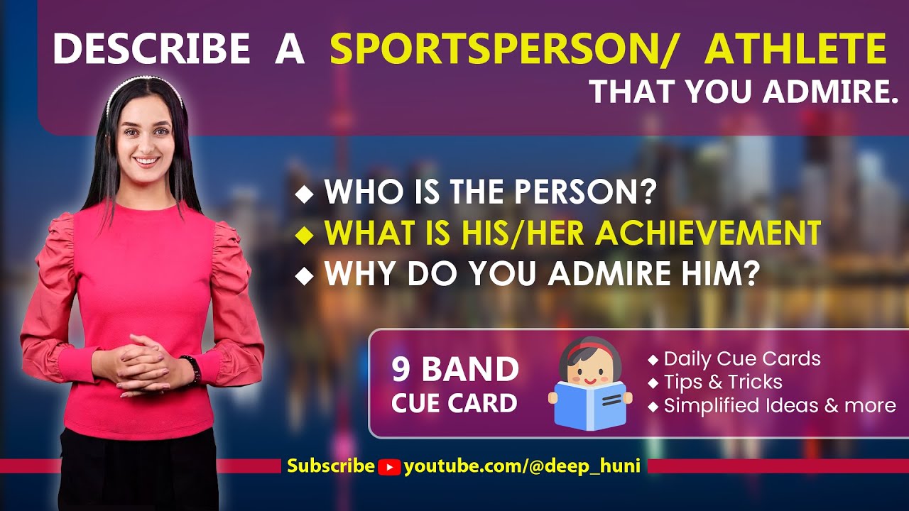 Describe a sportsperson/athlete that you admire🍁Describe a sportsperson ...