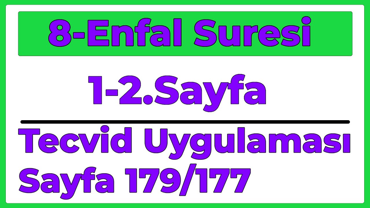 8-Enfal 1-16.Ayetler Tecvid Uygulaması Sayfa 176/177 - YouTube