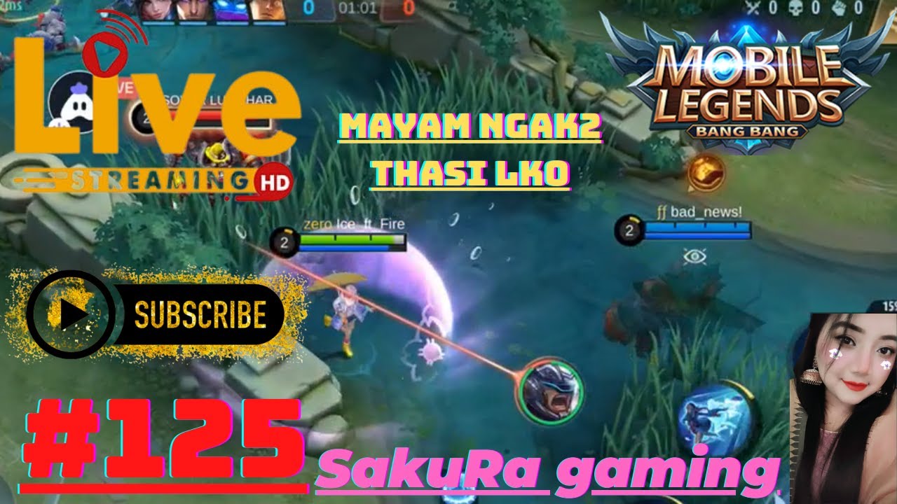 SakuRa gaming | Mobile Legends: Bang Bang | Mayam Ngak2 Thasi Lko ...