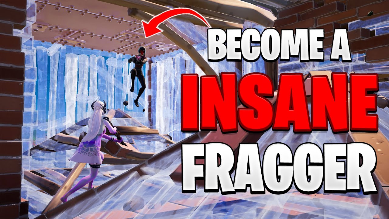 How To Be An INSANE Fragger In Fortnite - 6 Fundamentals - YouTube