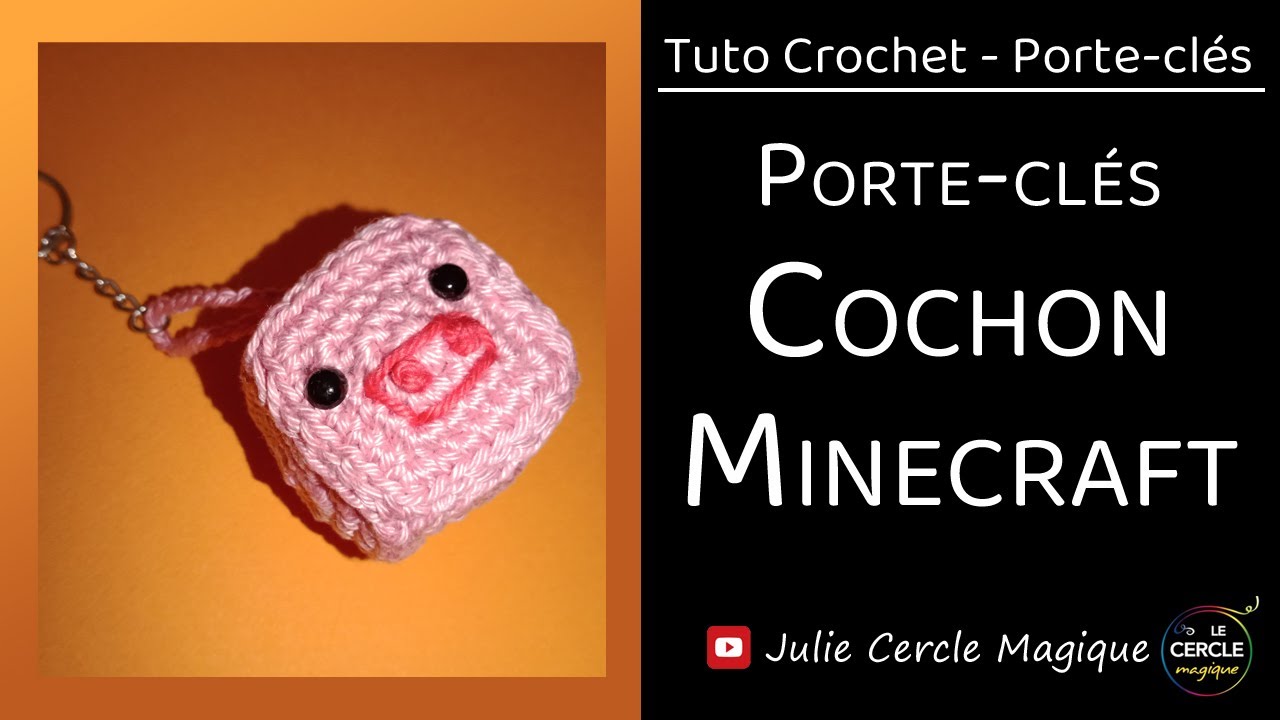 🐷 Tuto Minecraft - cochon porte-clés au crochet - Minecraft pig ...