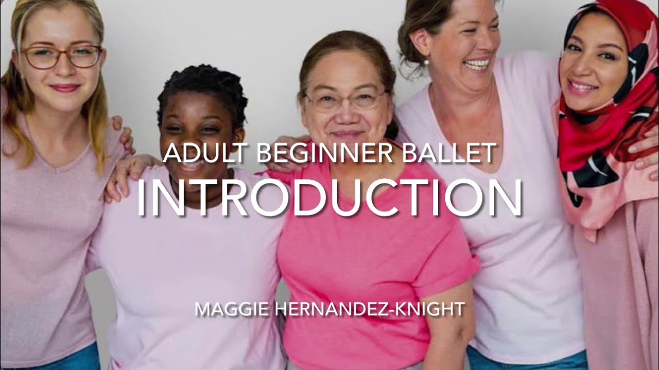 Adult Beginner Ballet | Introduction - YouTube
