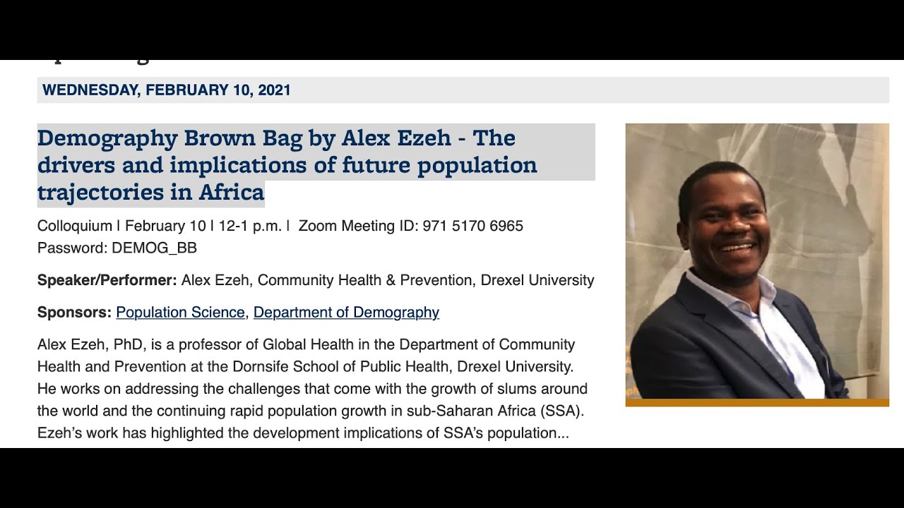 Alex Ezeh - The drivers and implications of future population ...