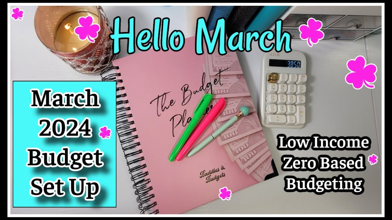 MARCH 2024 BUDGET SET UP | Are You Ready For March? | Budgeting $3850 🤑 ...