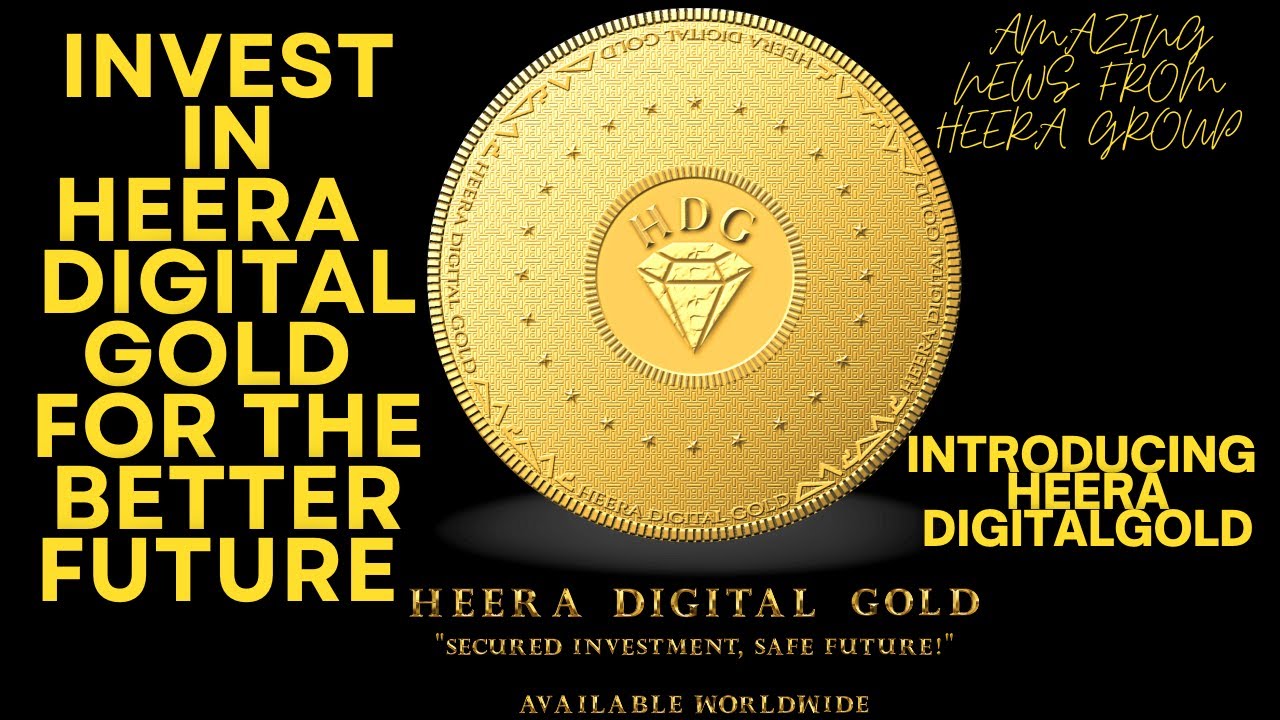 INTRODUCING HEERA DIGITAL GOLD - YouTube