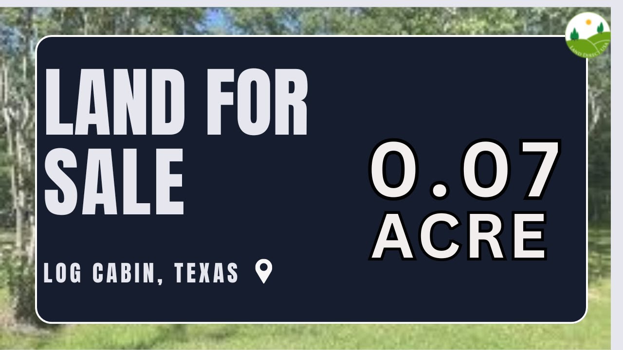 0.07 acre land for sale in Log Cabin, Texas [3375.0004.4600.34] - YouTube