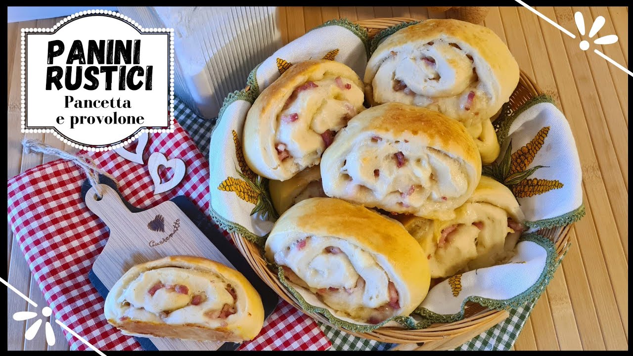 PANINI RUSTICI PANCETTA E PROVOLONE - YouTube
