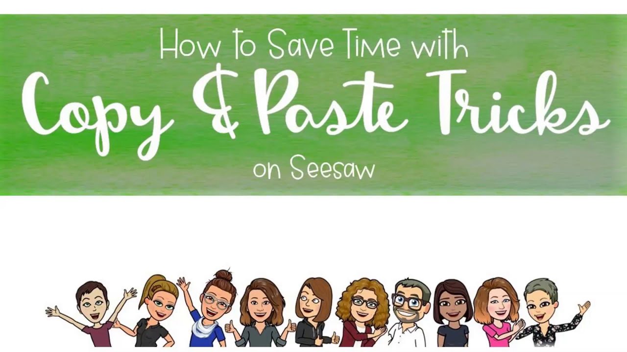How to Save Time with Copy & Paste Tricks in Seesaw - YouTube