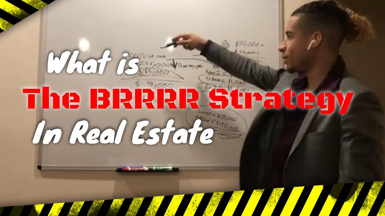 What Is The BRRRR Strategy In Real Estate - YouTube