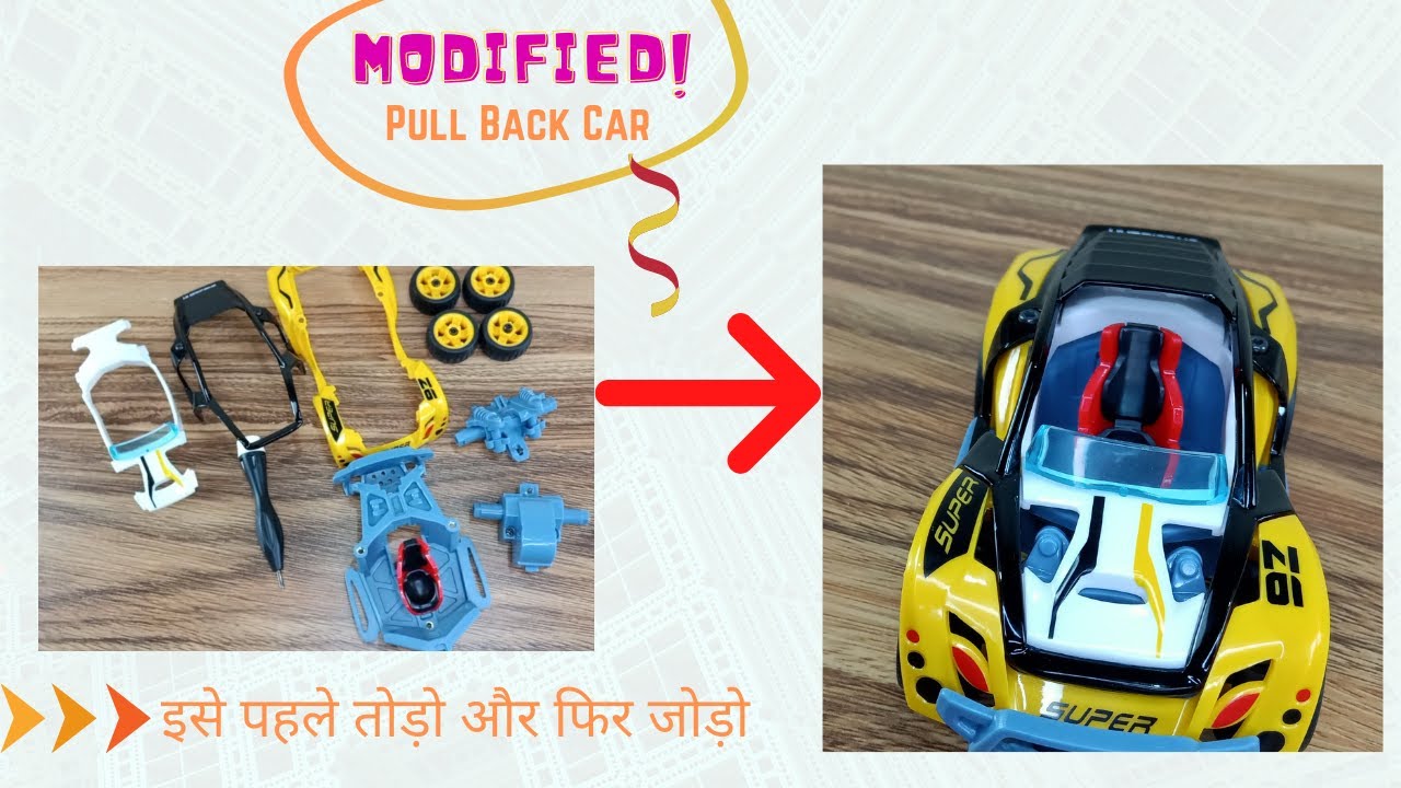 Modified Pull Back Car | Engeneering Car Unboxing - Hindi - YouTube