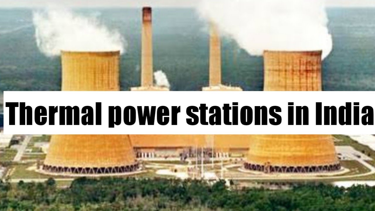Thermal Power Station in India | Gain Gk - YouTube