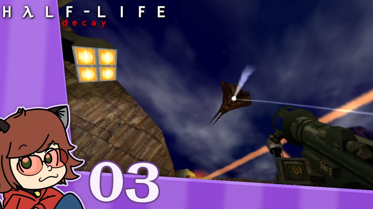 Half-Life: Decay (Part 3 Finale) - Full Stream [Brawlcats] - YouTube