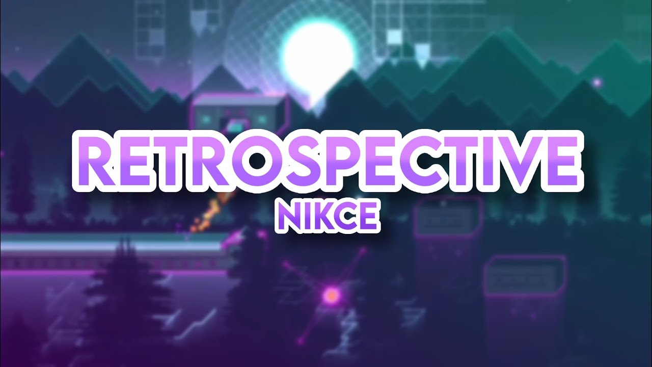 NCS X GD // Retrospective by Nikce // Geometry Dash - YouTube
