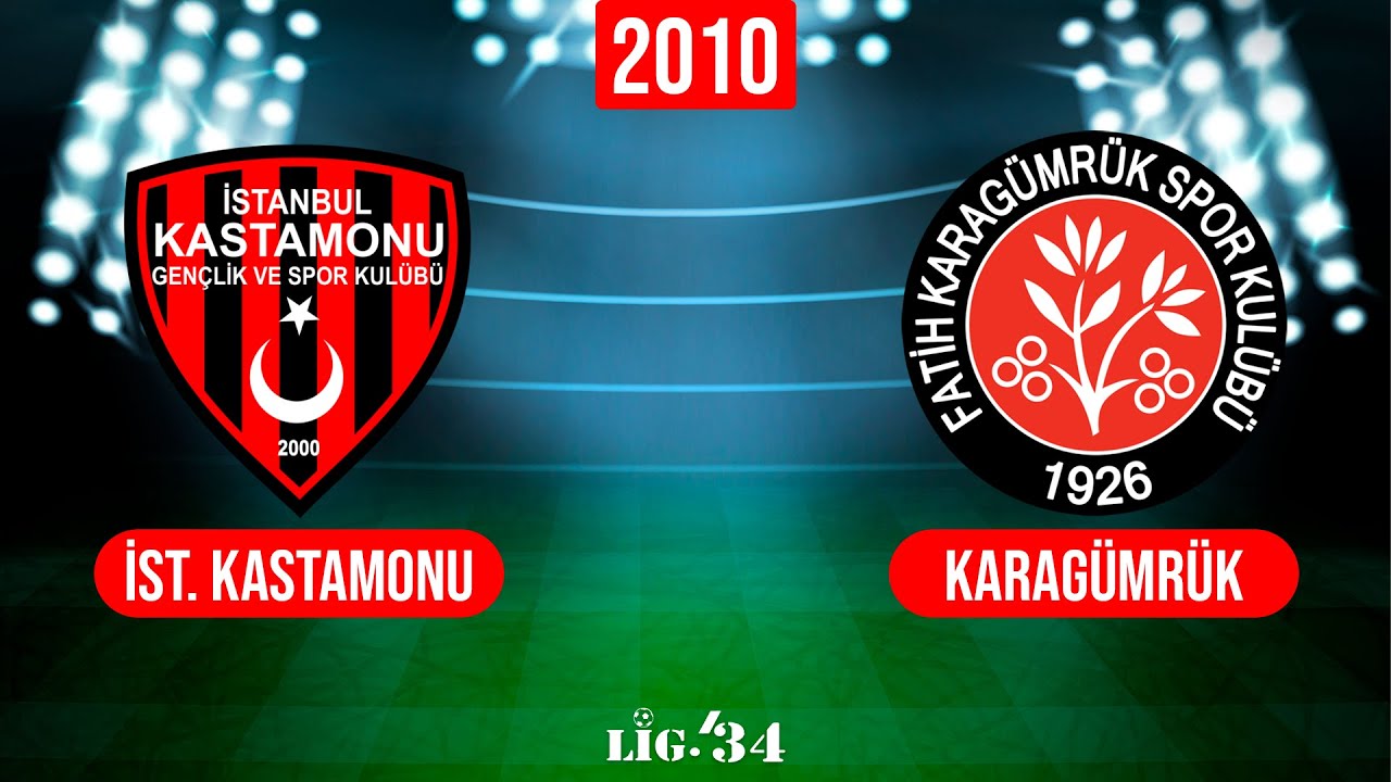 İstanbul Kastamonu GSK 3-2 Fatih Karagümrük (2010) | Lig34 İstanbul Cup ...