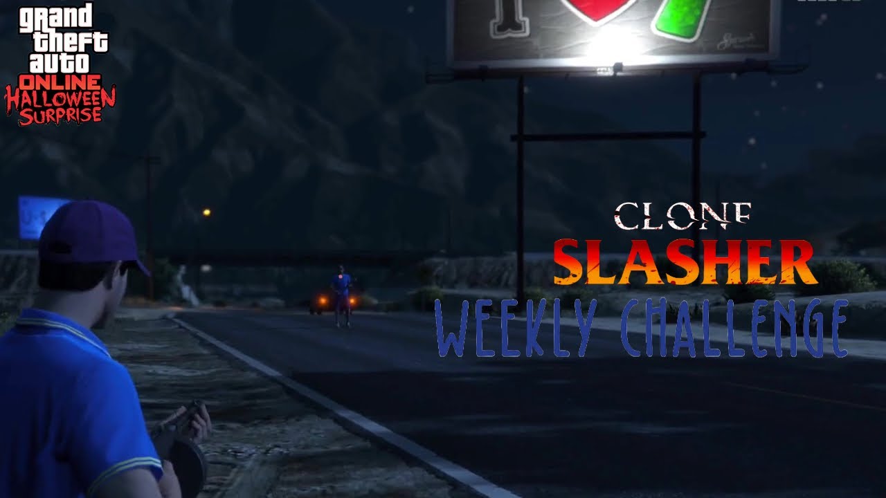 Clone Slasher Weekly Challenge GTA Online - YouTube