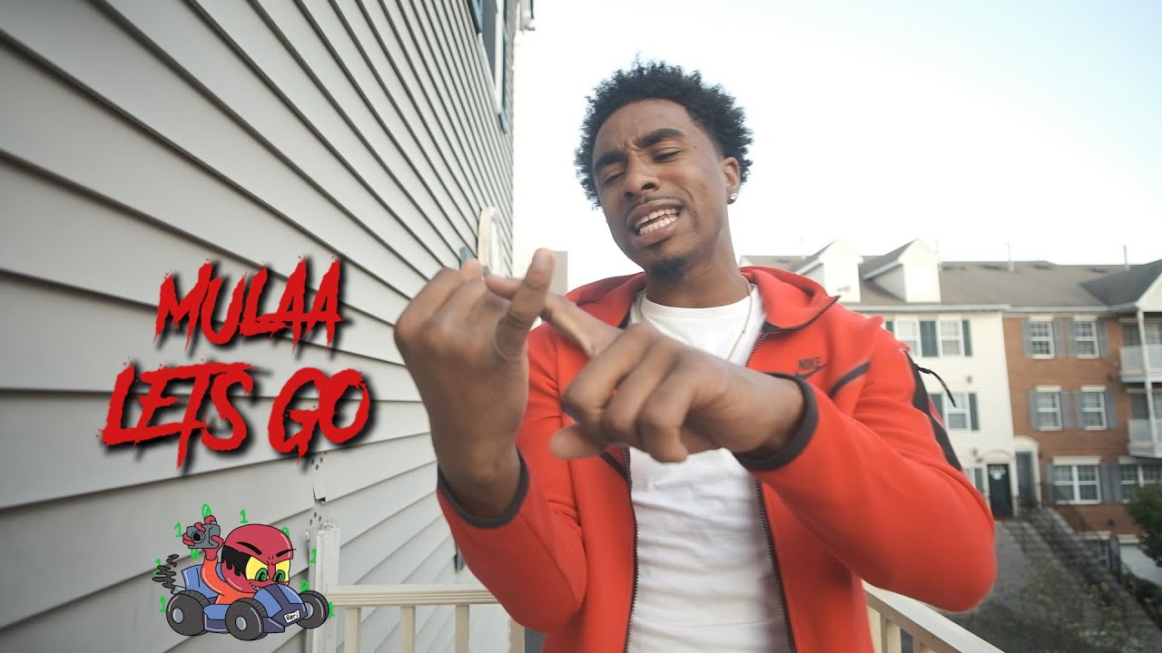 Mulaa - LETS GO (shot by @RARIDIGITAL) - YouTube