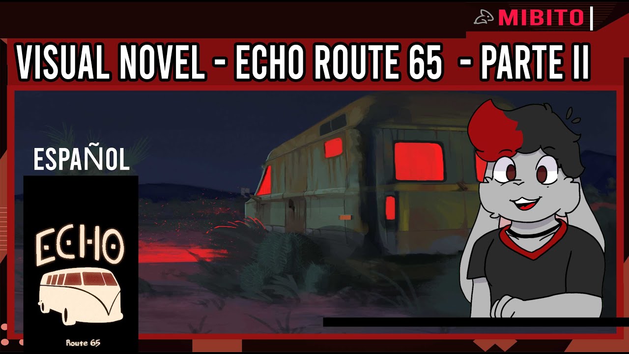 ECHO ROUTE 65 | RUTA 65 | Furry Visual Novel | ESPAÑOL | PARTE 2 - YouTube