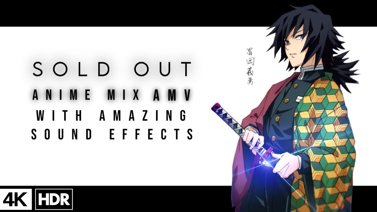 AMV anime mix on sold out with amazing sound effects , AMV sold out ...