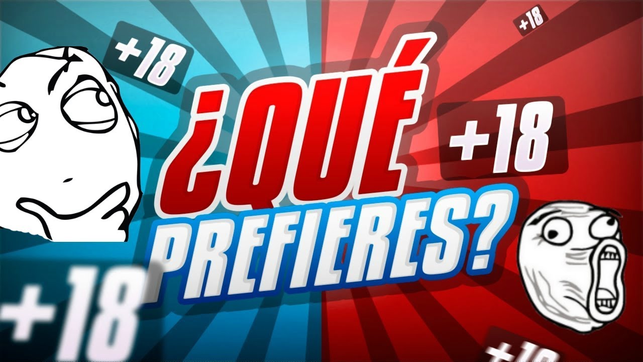 Juego de Preguntas!! Que prefieres? - YouTube