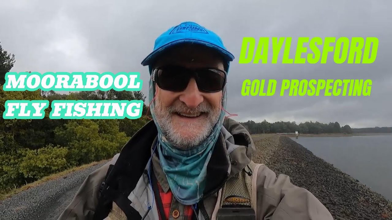 Fly Fishing Moorabool Reservoir Gold Prospecting around Daylesford. # ...