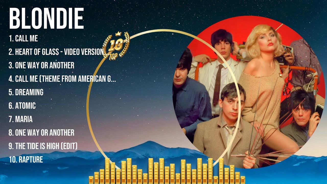 Blondie Top Hits Popular Songs - Top 10 Song Collection - YouTube