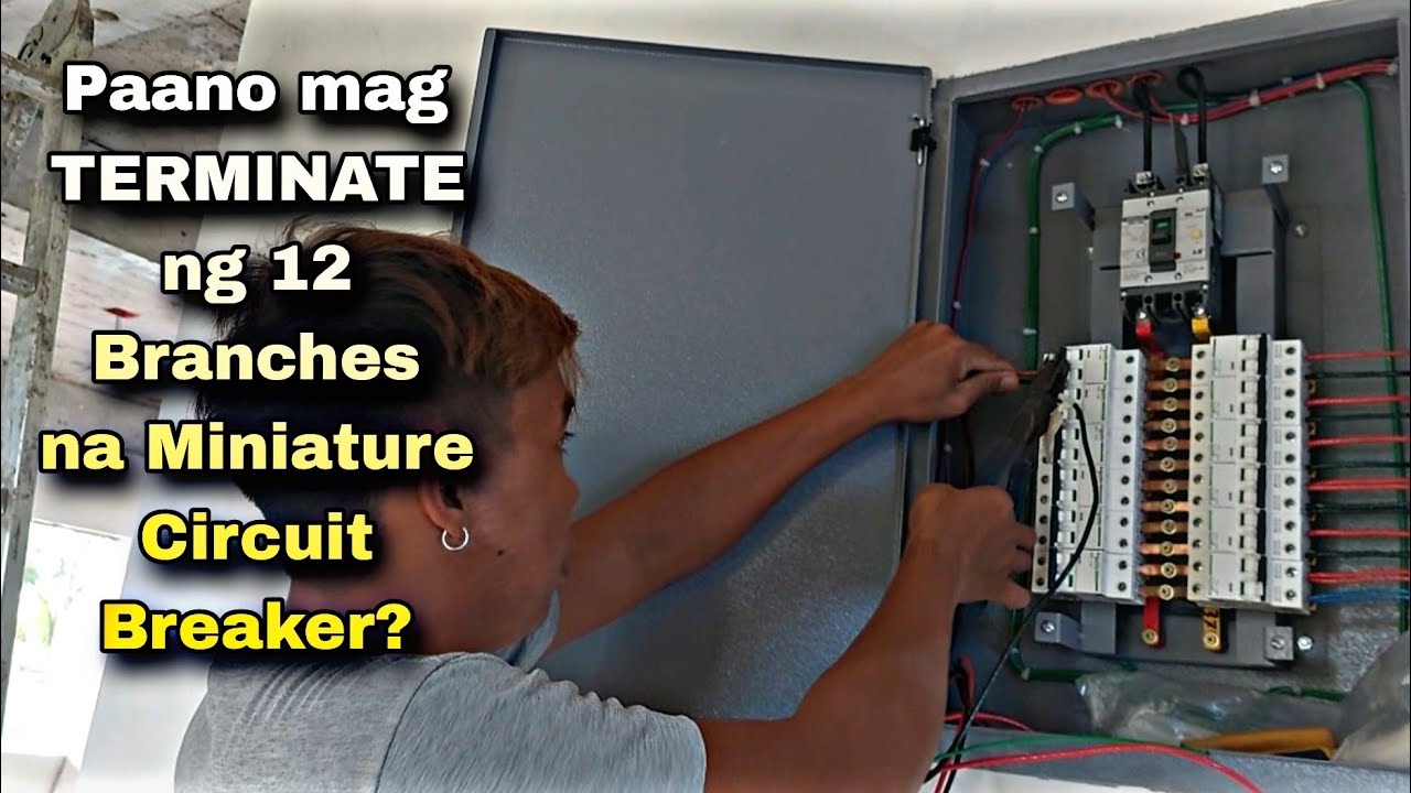 Paano mag TERMINATE ng 12 Branches na Miniature Circuit Breaker ...