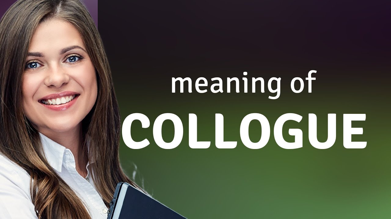 Collogue — what is COLLOGUE definition - YouTube