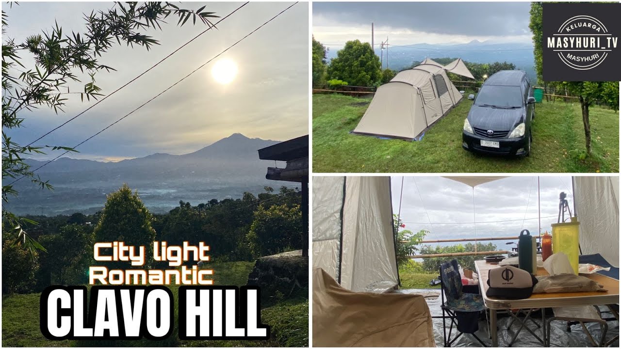 CLAVO HILL CAMPING GROUND I GLAMPING CIJERUK BOGOR I FULL CITY LIGHT # ...