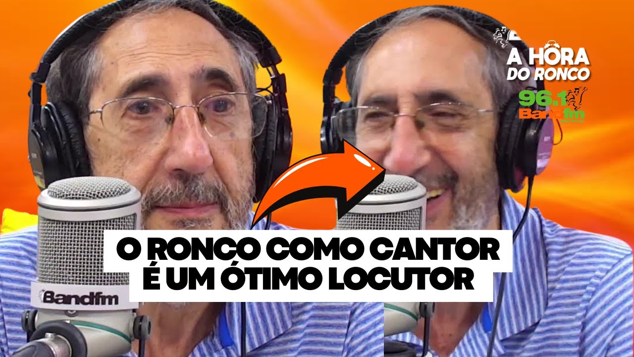 O Ronco como cantor é um ótimo Locutor - A Hora do Ronco - YouTube