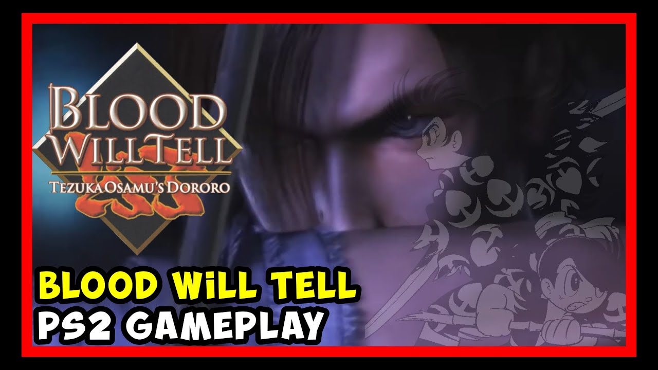 Blood Will Tell Osamu Tezuka’s Dororo [どろろ ブラッド・ウィル・テル] (PS2) Gameplay ...
