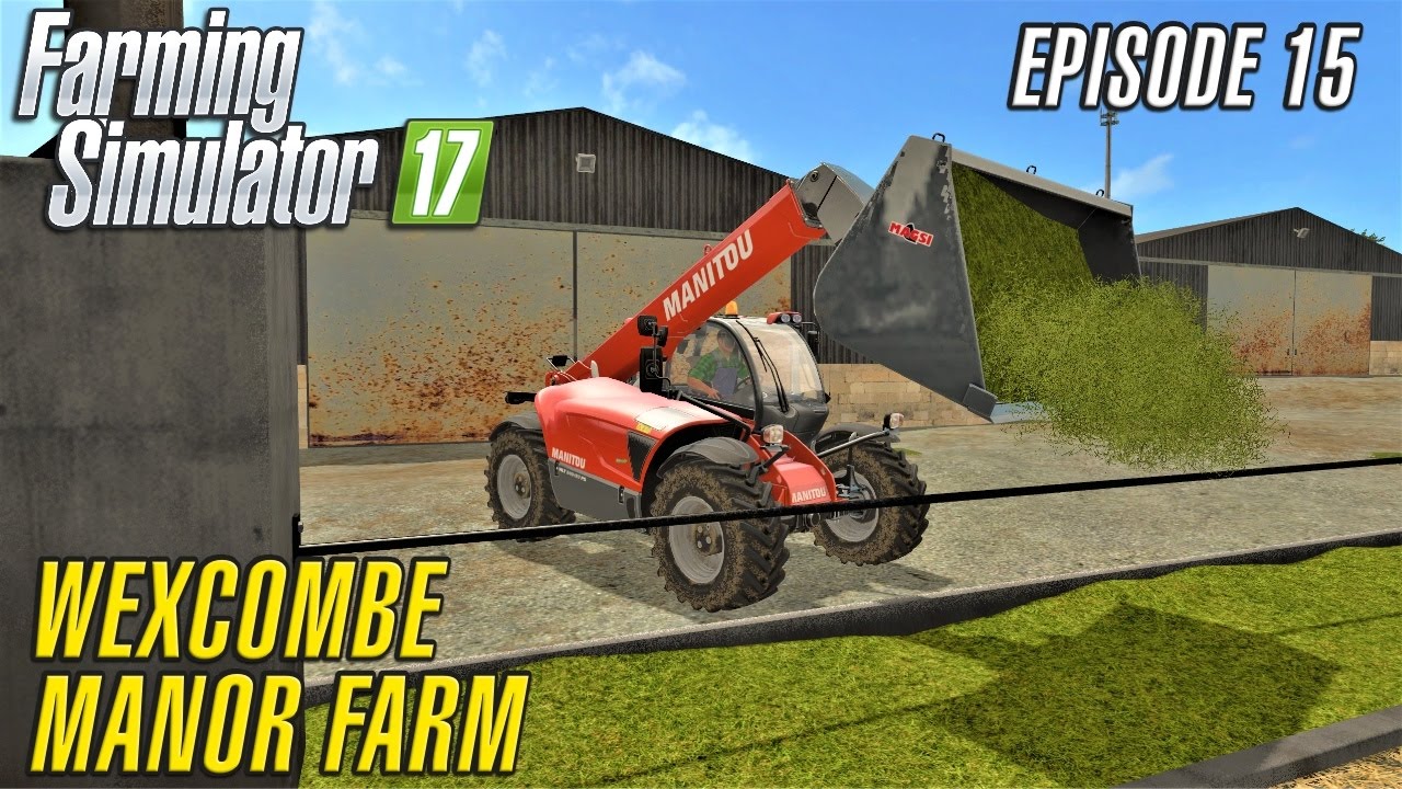 Let's Play Farming Simulator 2017 | Wexcombe Manor Farm 17 | Episode 15 ...