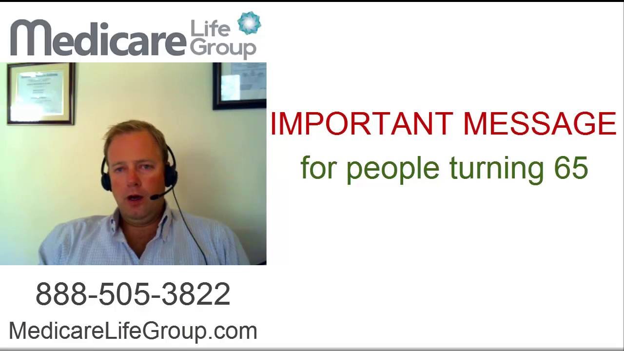 Important Medicare Message - Turning 65 - YouTube