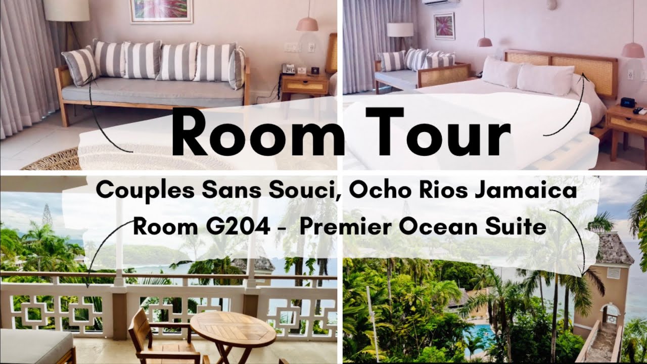 Tour: Premier Ocean Suite G204 Couples San Souci Jamaica - YouTube