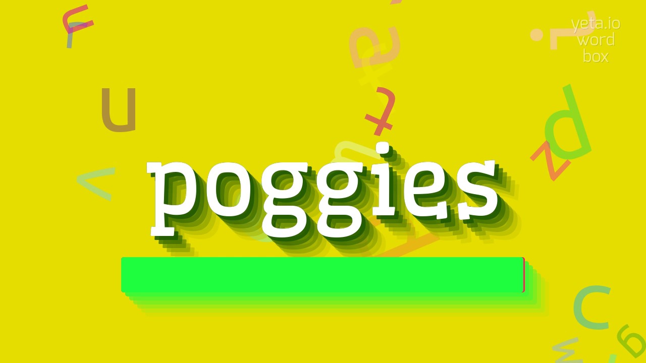 How to say "poggies"! (High Quality Voices) - YouTube