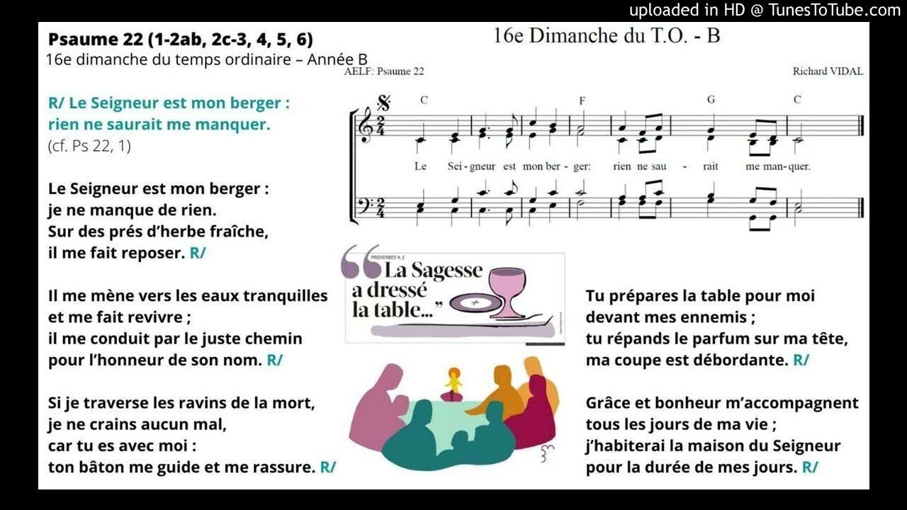 Psaume 22 (1-2ab, 2c-3, 4, 5, 6) 16e dimanche du temps ordinaire ...